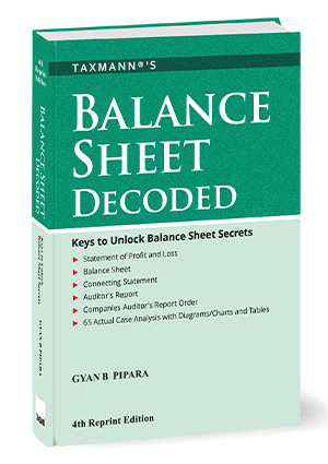 Balance Sheet Decoded by Gyan B Pipara | Taxmann Virtual Books/eBook